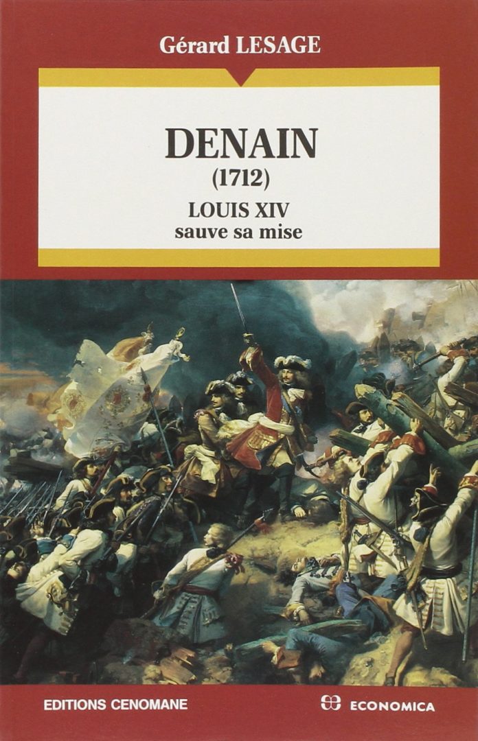 Denain, 24 juillet 1712 : le salut de la France | Theatrum Belli