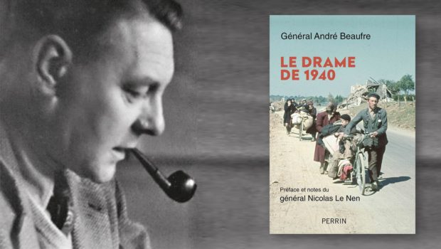 LIVRE : Le drame de 1940, du général André Beaufre | Theatrum Belli