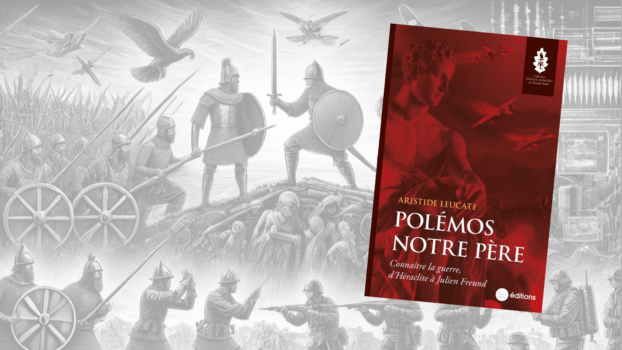 Vient de paraître : Polémos, notre père – Connaître la guerre d ...